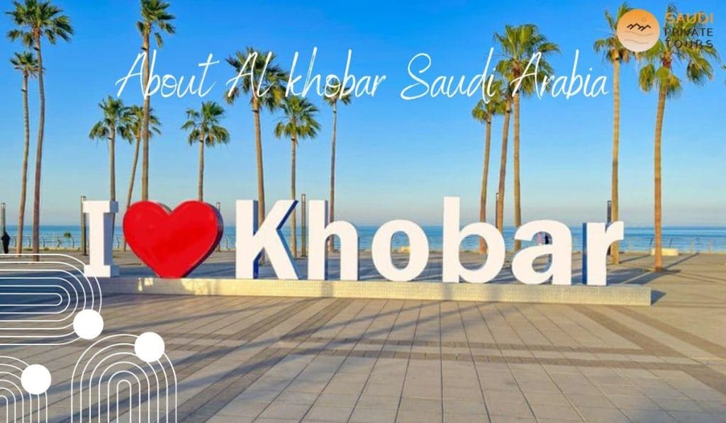 About Al Khobar Saudi Arabia: What Visitors Must Know