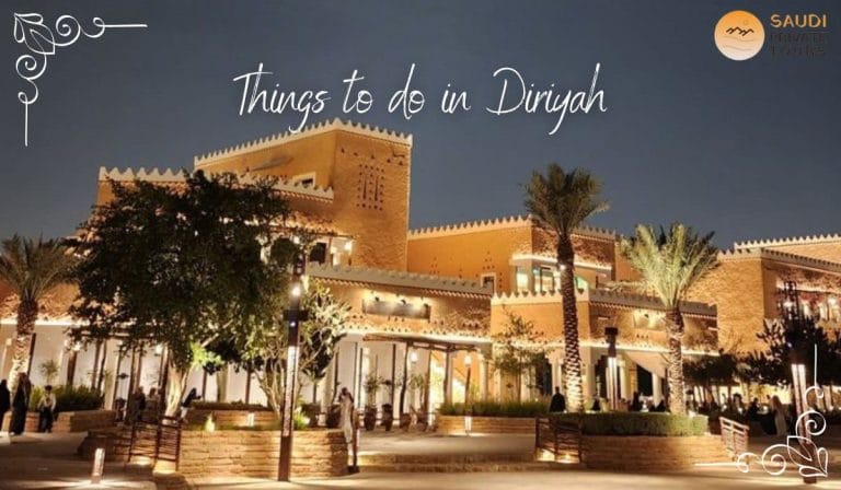Things to Do in Diriyah - Saudi Private Tours | Saudi Luxury & Group ...